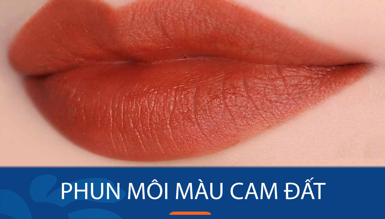 Phun môi màu cam đất - Màu môi sang trọng
